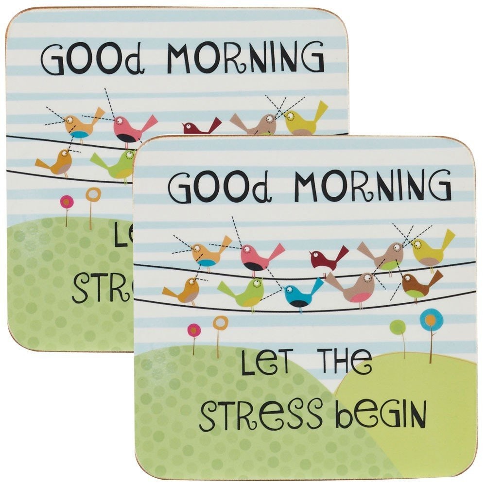 Queens The Good Life Set of 4 Coasters, Good Morning Let The Stress ...
